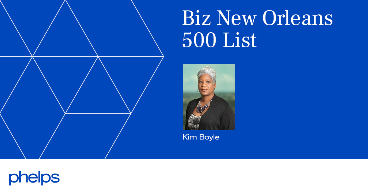 Biz New Orleans Selects Kim Boyle to New Orleans 500 List | Phelps